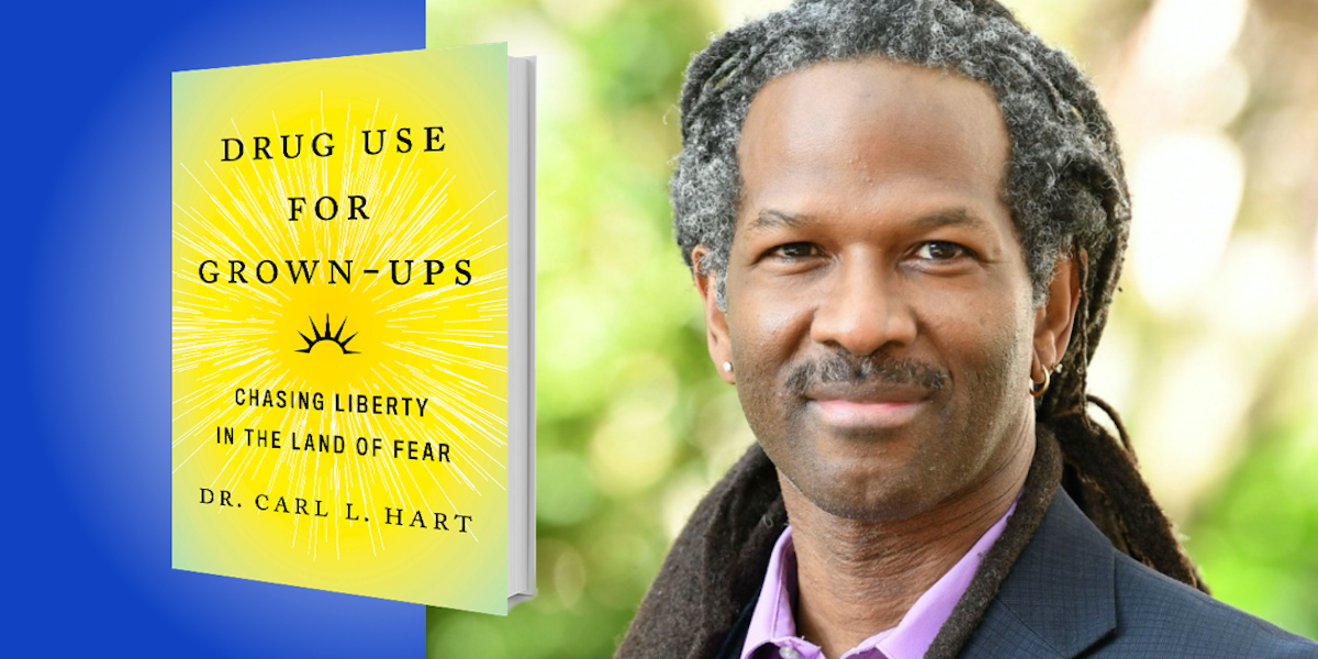 Support Don’t Punish: An Open Conversation with Carl Hart about Drugs ...